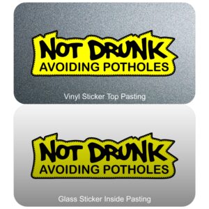 Not Drunk Avoiding Potholes Car Sticker - Akshar Creative Enterprise